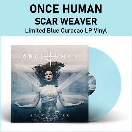 Once Human - Scar Weaver - Limited Blue Curacao LP Vinyl PH